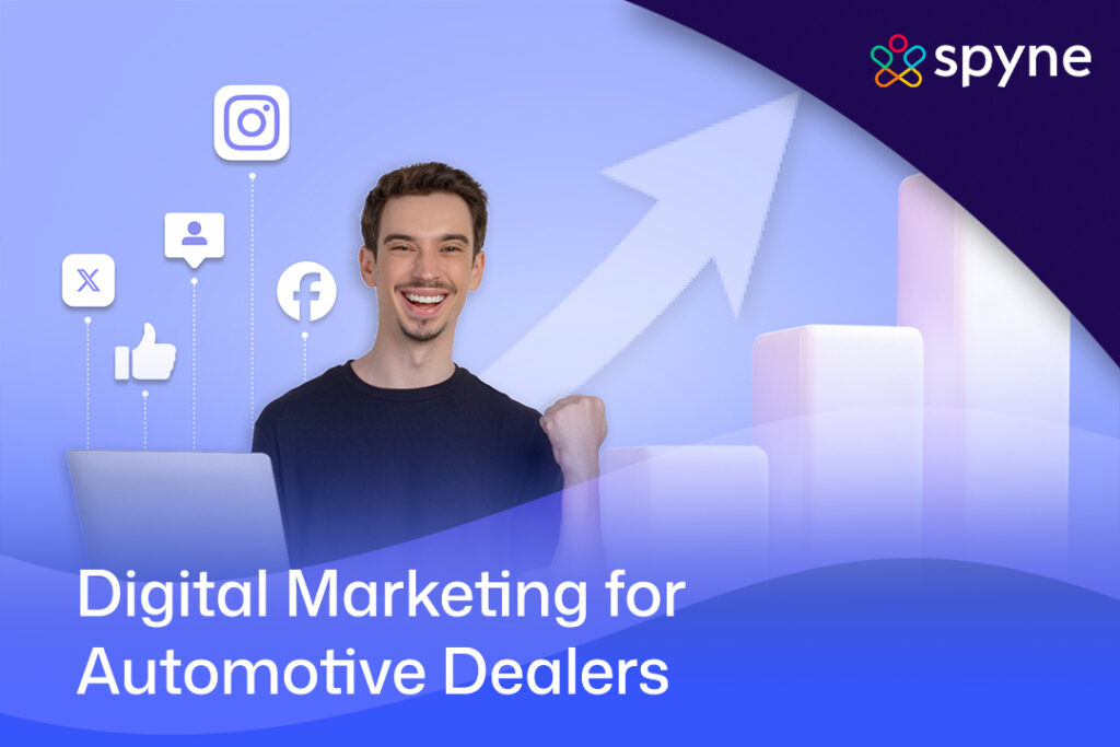 Top 8 Strategies of Digital Marketing for Automotive Dealers in 2025