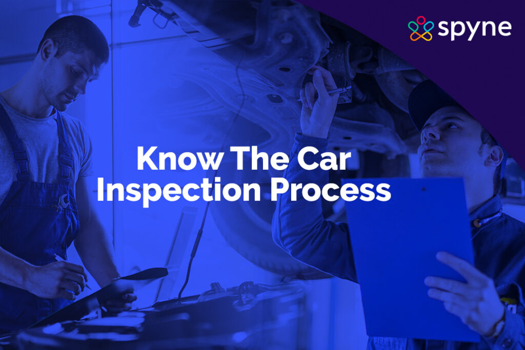7-Step Guide To Car Inspection Process | Spyne AI Inspection