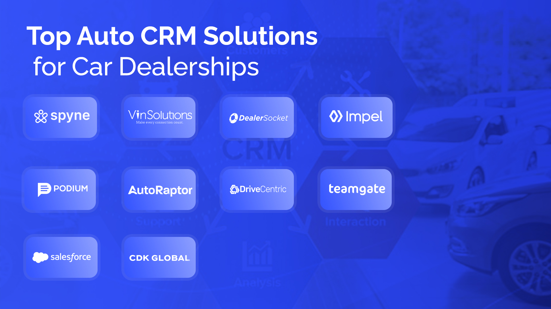 Best Auto CRM Solutions for Car Dealers That Work in 2025