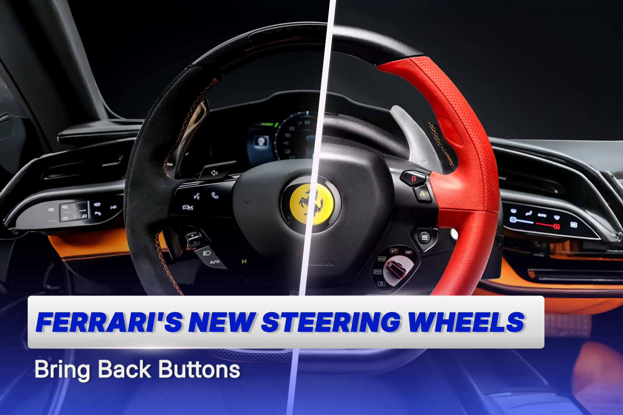 Ferrari’s New Steering Wheels Now Feature Physical Buttons